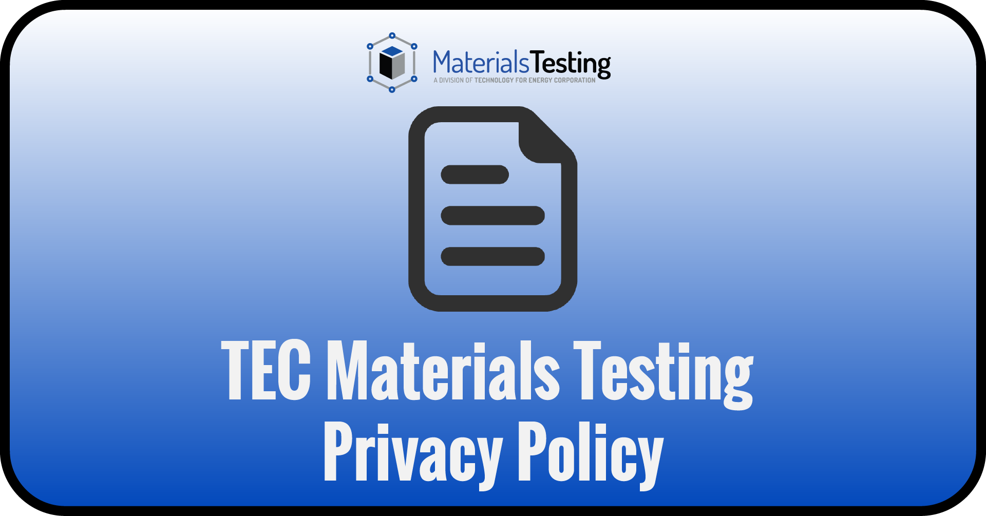 TEC Materials Testing Privacy Policy Statement